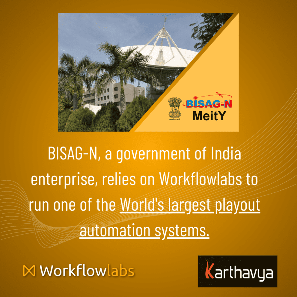 BISAG-N, a Government of India enterprise, relies on Workflowlabs to ...